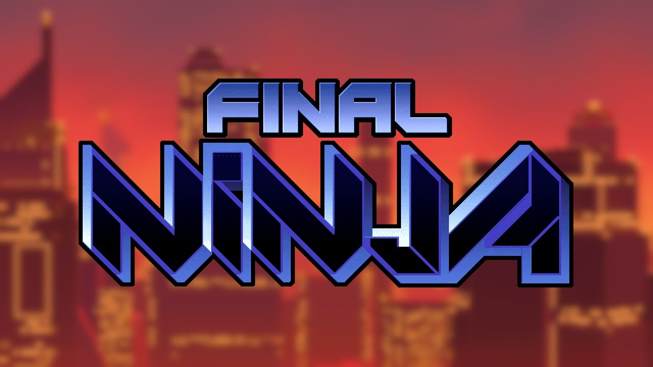 Level Theme (Full) - Final Ninja [Nitrome HD Music] - YouTube