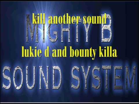 kill another sound lukie d and bounty killa - YouTube Music