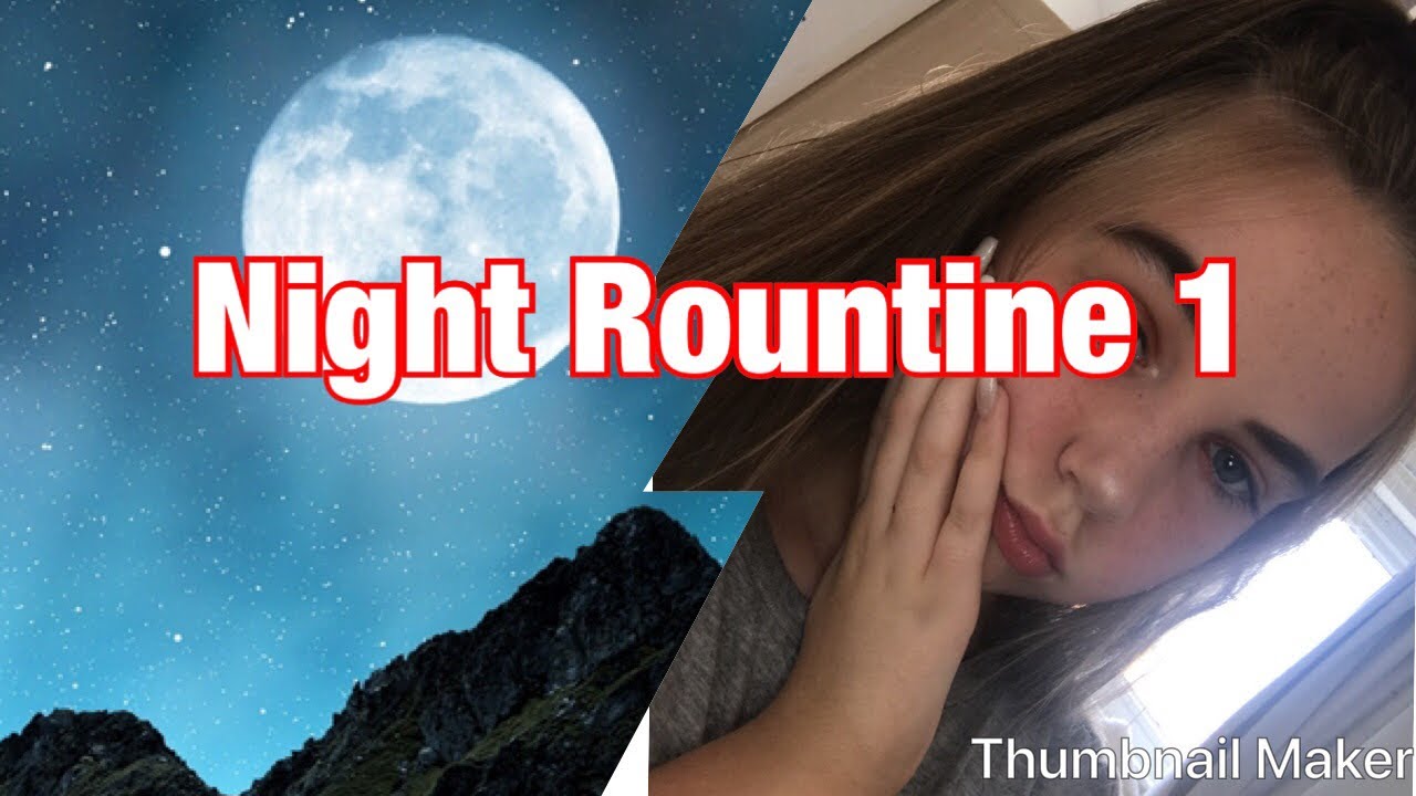 Night Routine part 1 !!?? - YouTube