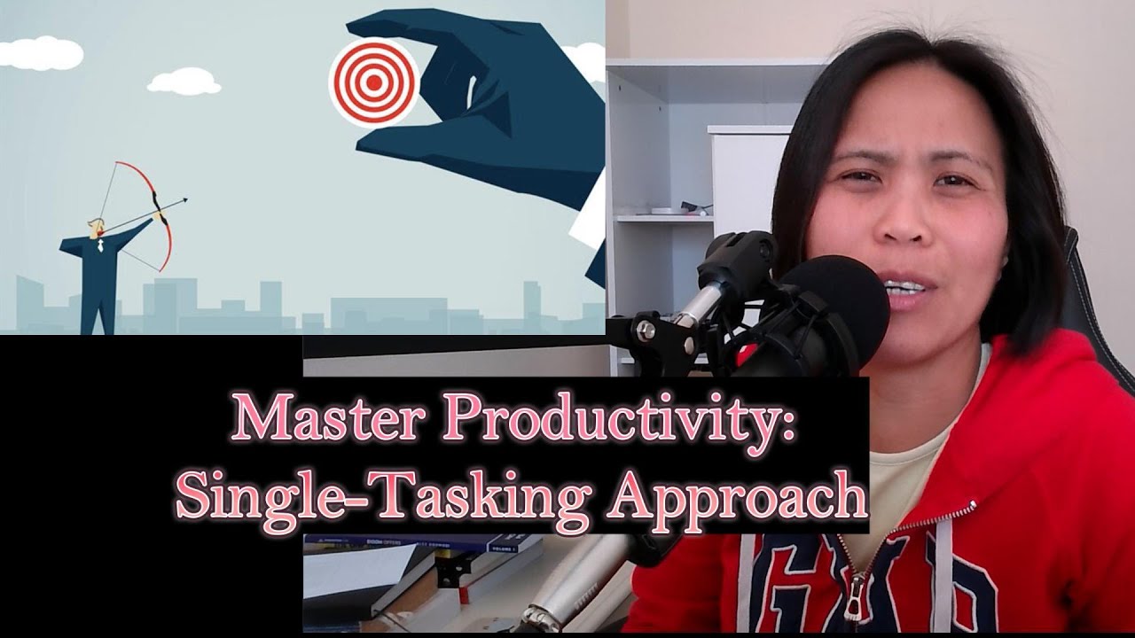 Master Productivity: Single-Tasking Approach - YouTube