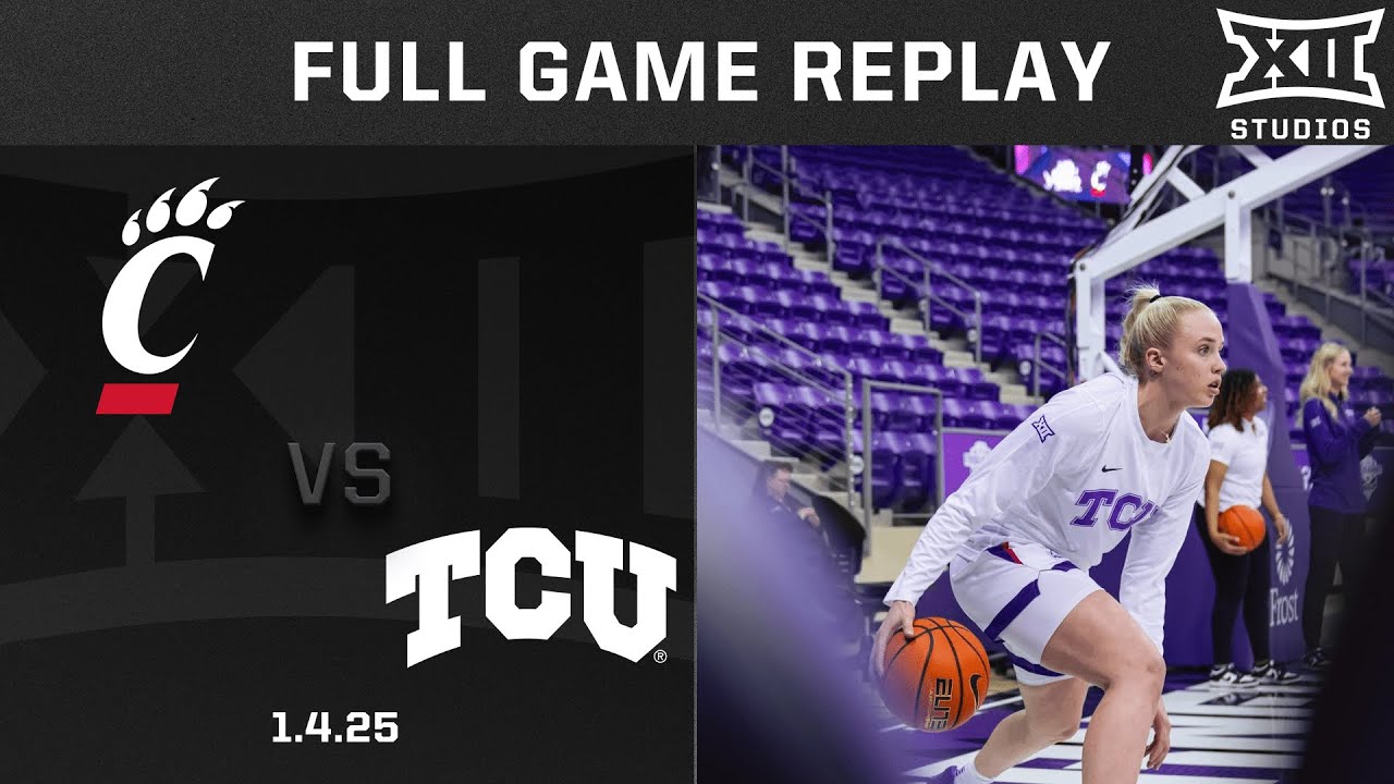 Cincinnati vs. TCU (1.4.25) Full Game Replay | 2024-25 Big 12 Women's ...