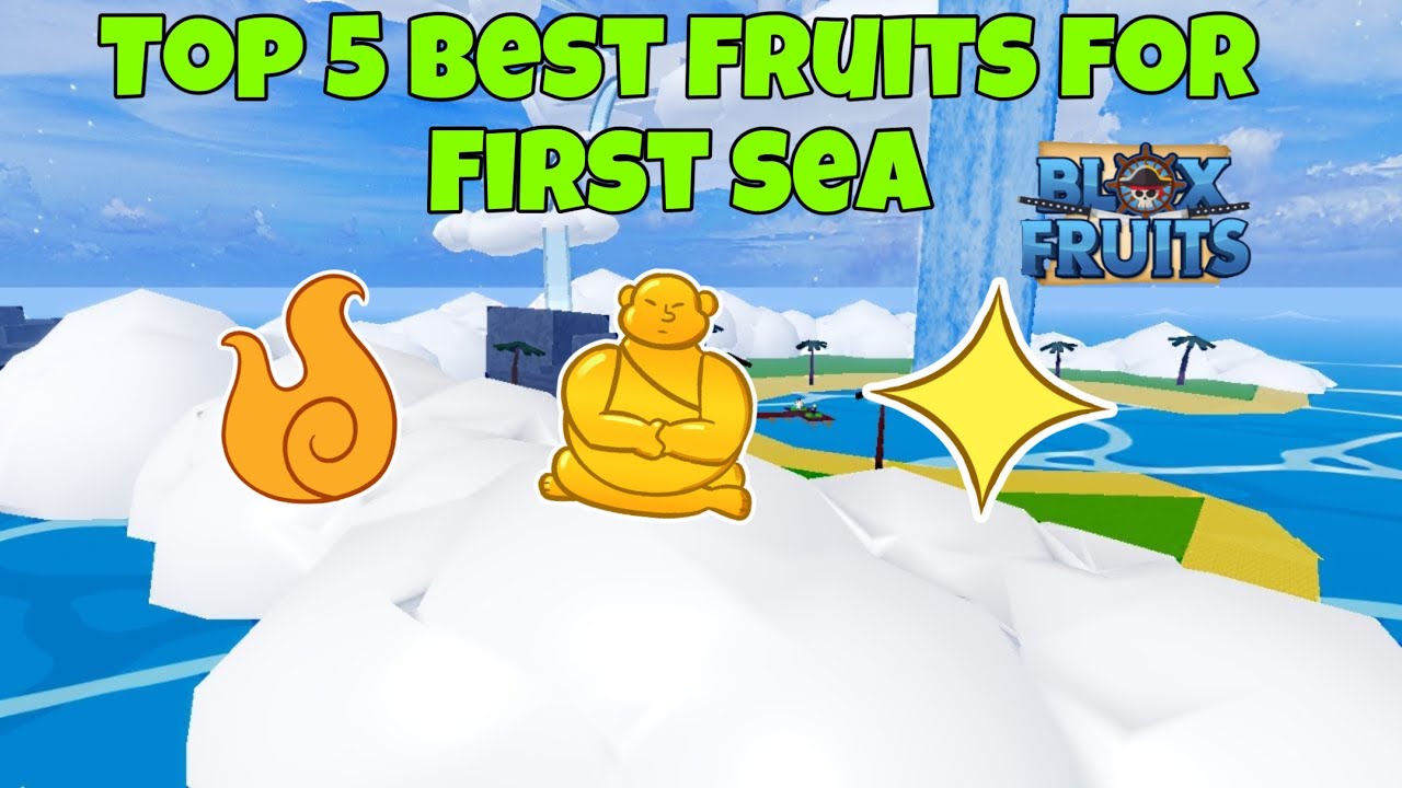 Top 5 BEST Fruits In First Sea (Blox Fruits) - YouTube