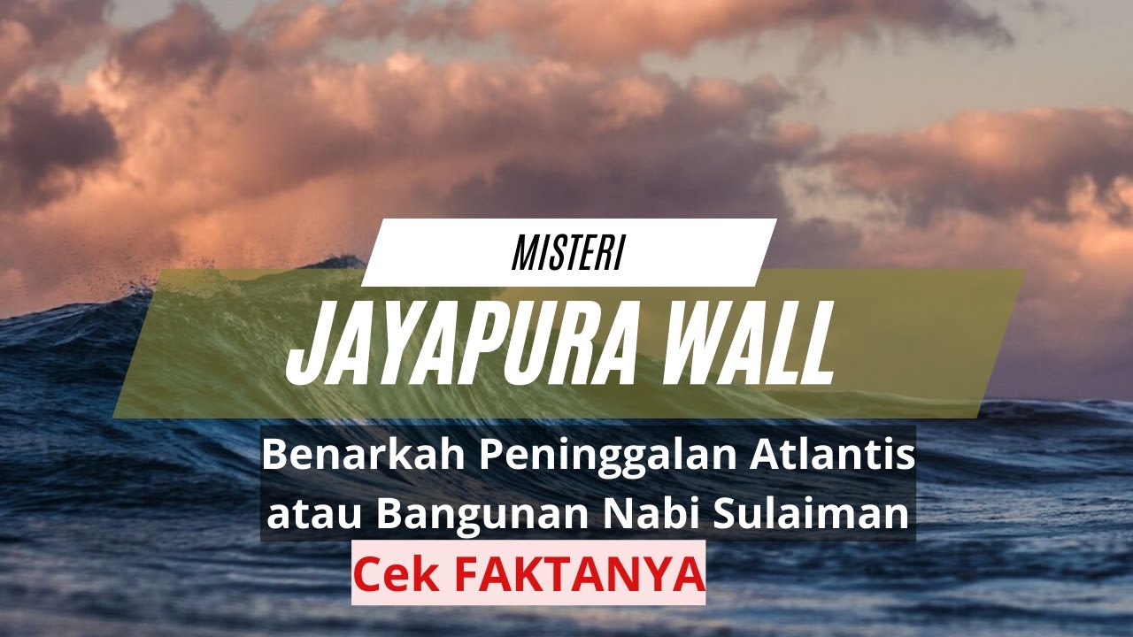 MISTERI JAYAPURA WALL / Tembok Raksasa di Dasar Laut Papua - YouTube