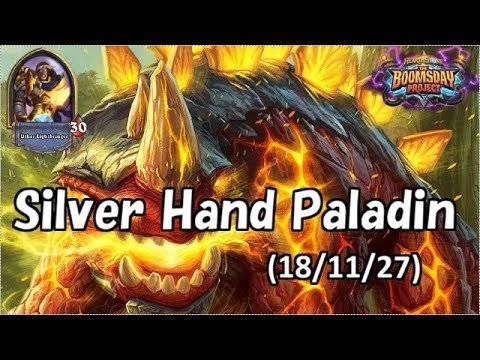 [Hearthstone] Silver Hand Paladin No Commentary(2018/11/27) - YouTube