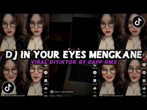 DJ IN YOUR EYES SOUND DAPP FX VIRAL TIK TOK TERBARU 2024 YANG KALIAN CARI !