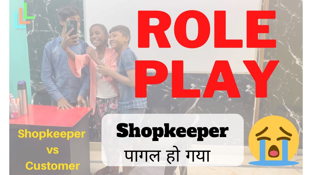 Role Play in English || Shopkeeper vs Customer || Lllians || LLL - YouTube