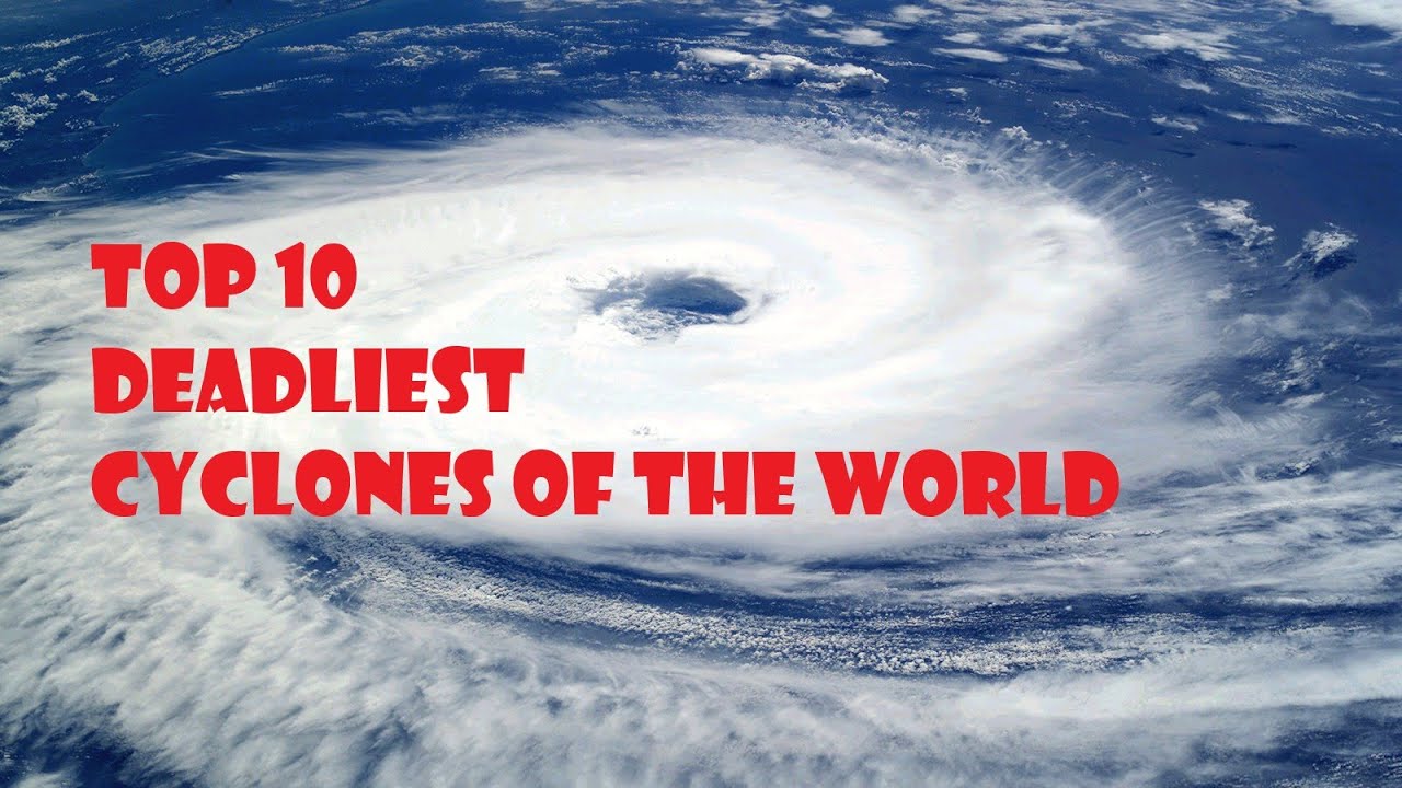 Deadliest Cyclones - YouTube