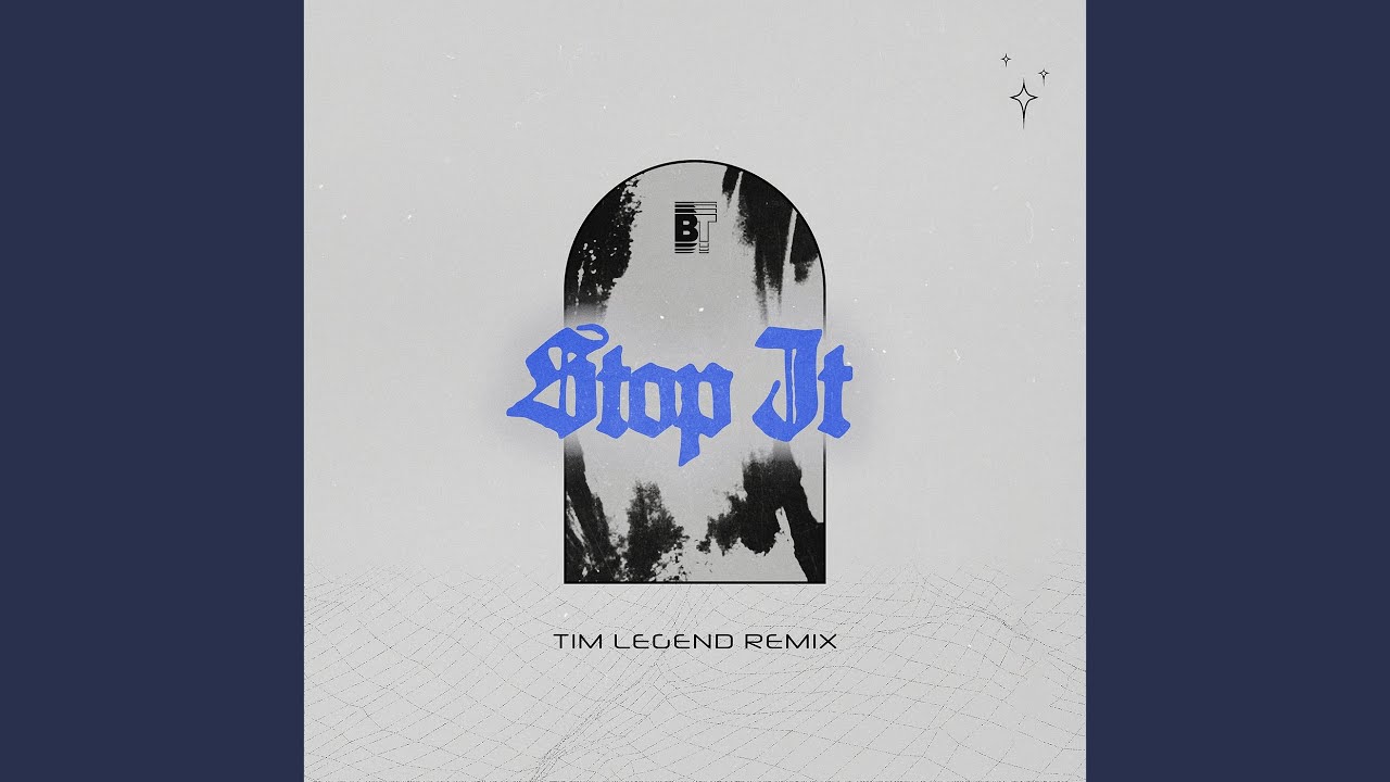 Stop It (Tim Legend Extended Remix) - YouTube