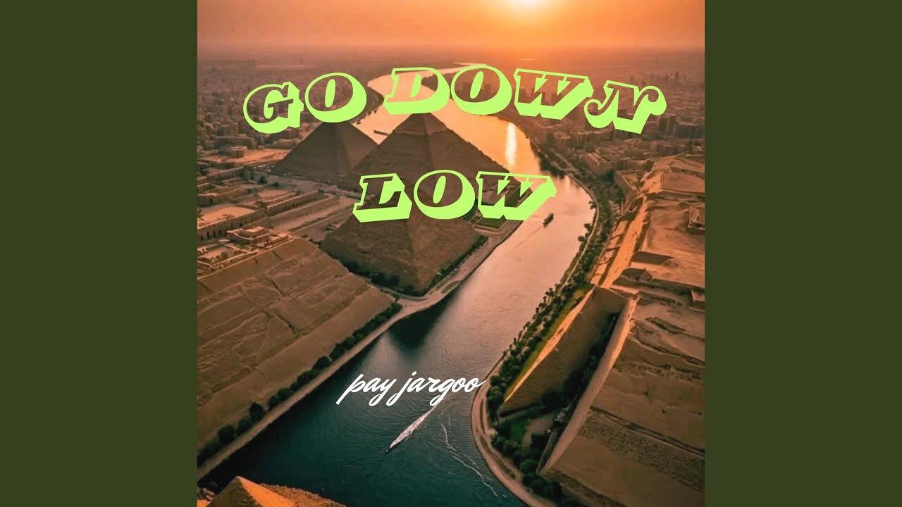 GO DOWN LOW - YouTube