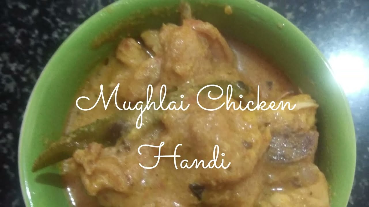 Mughlai Handi Chicken || Chicken Handi Recipe || Appa Kai Suvai - YouTube