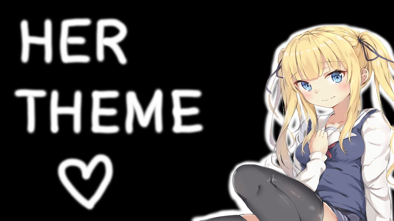 Her Theme - YouTube