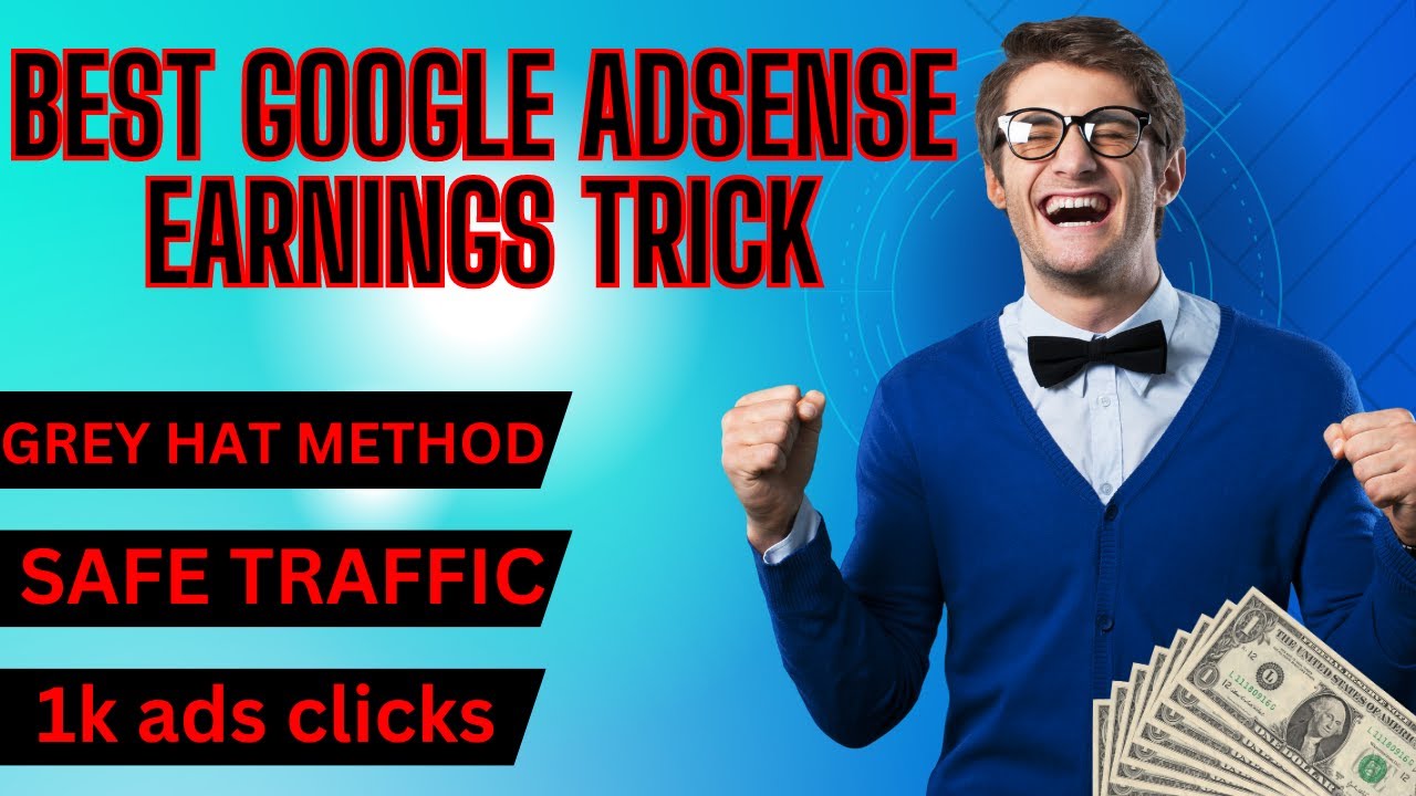 Best Google AdSense Earnings Trick 2023 | Over 1k ads clicks Daily ...