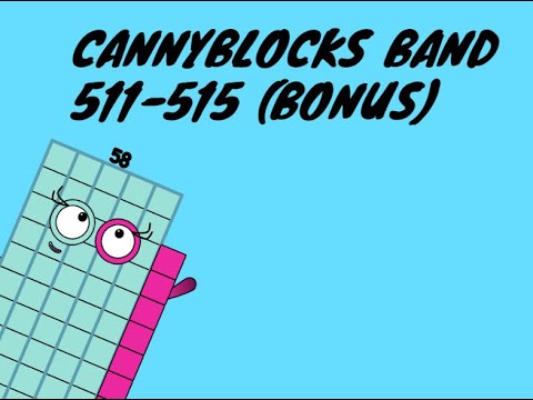 Cannyblocks band 511-515 (BONUS) - YouTube