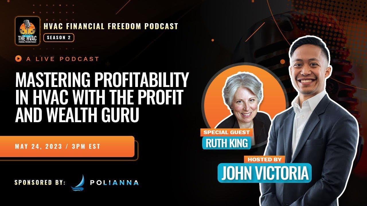 Mastering Profitability in HVAC with the Profit and Wealth Guru, Ruth ...