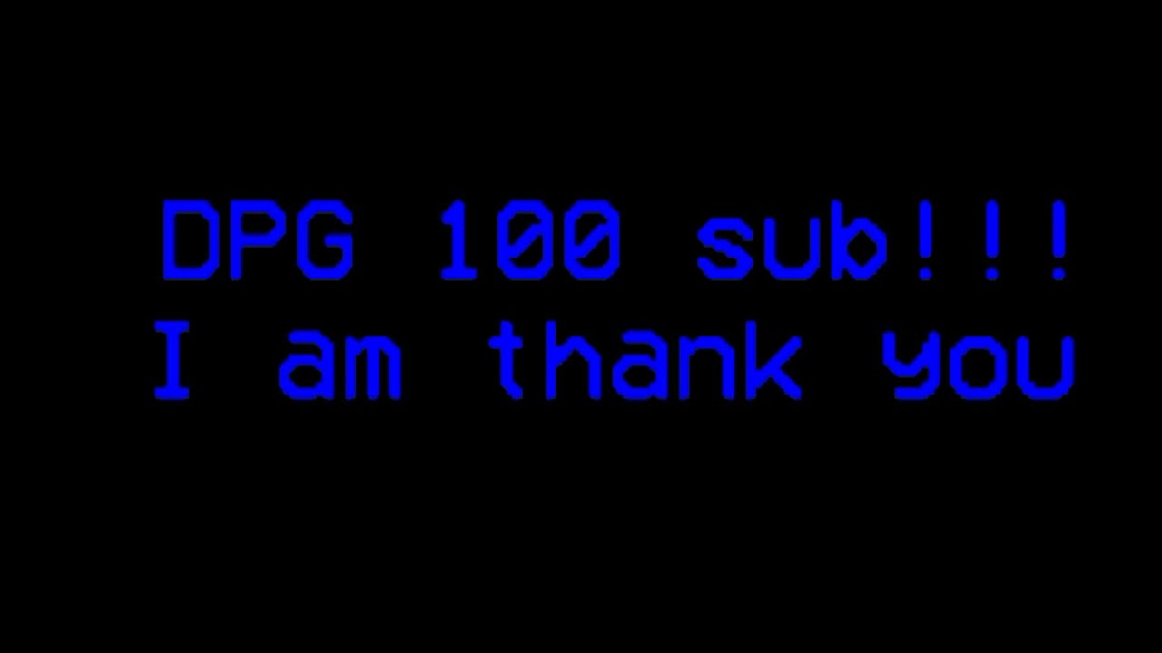 DPG 100 SUB แล้วววววว!! - YouTube