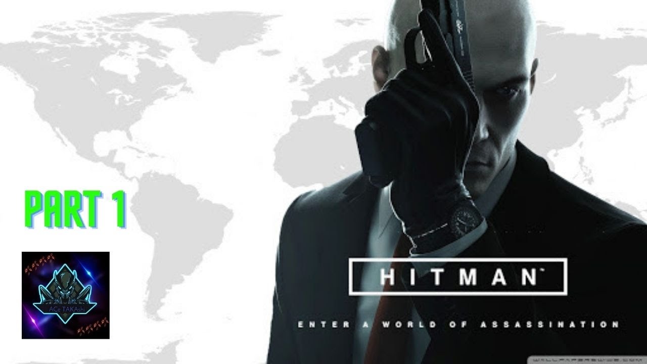 Hitman Season 1 Walkthrough Gameplay Part 1 (Intro) \\ No Commentary ...
