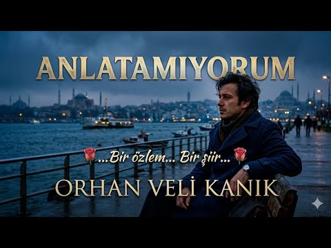 Orhan Veli Kanık | Anlatamıyorum [Şiir]