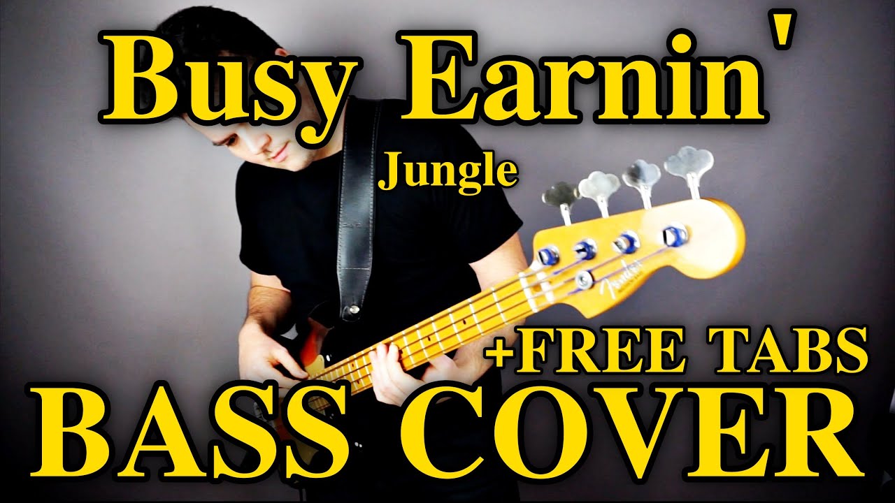 Jungle - Busy Earnin' (Bass Cover) +FREE TABS - YouTube