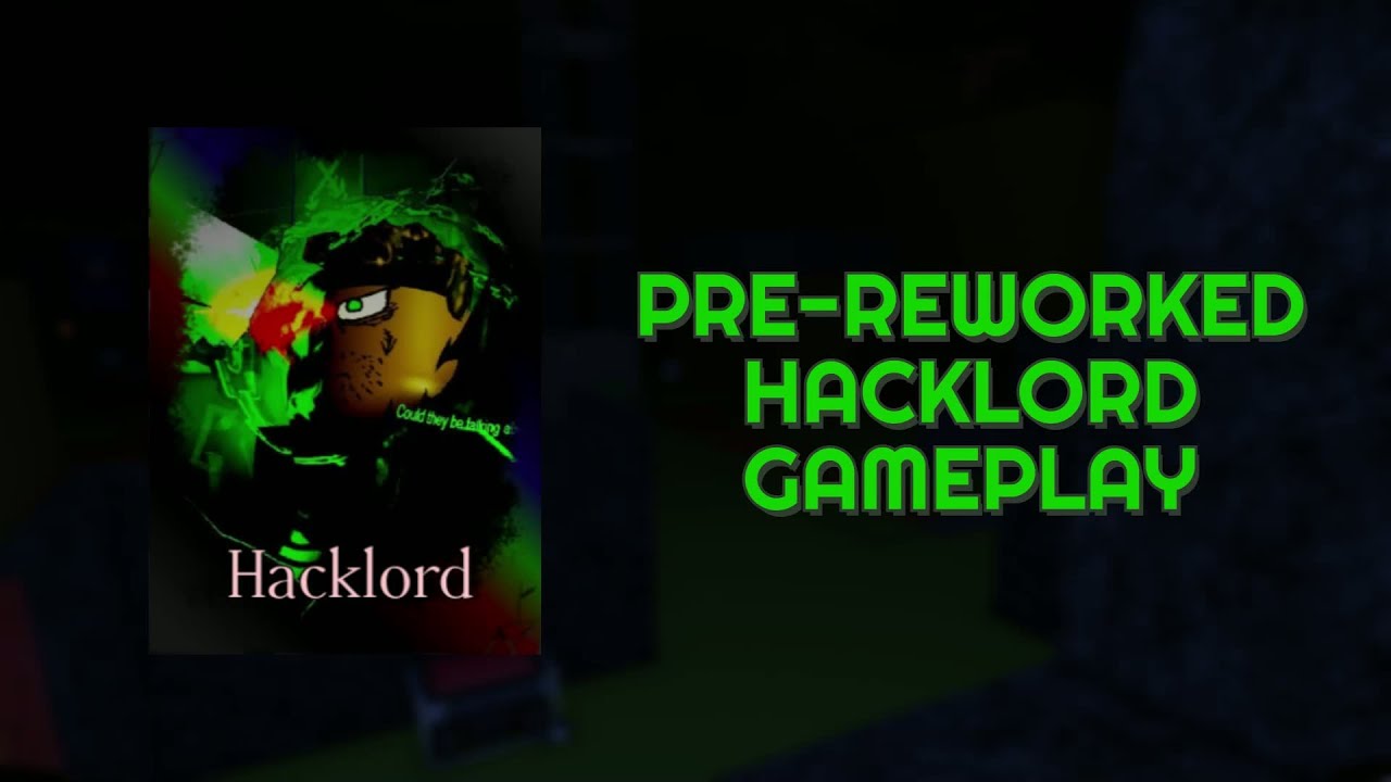 Pre-Rework Hacklord Shedletski Gameplay with LMS - Forsaken - YouTube