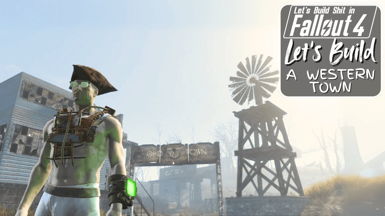 Fallout 4: Let's build a Wild West Town (Spectacle Island build ...