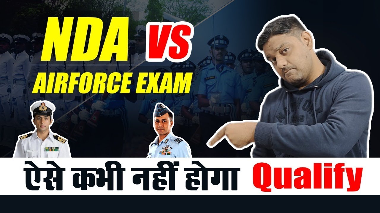 NDA 1 2021| NDA Vs Air Force Exam | Don't do these mistake while ...