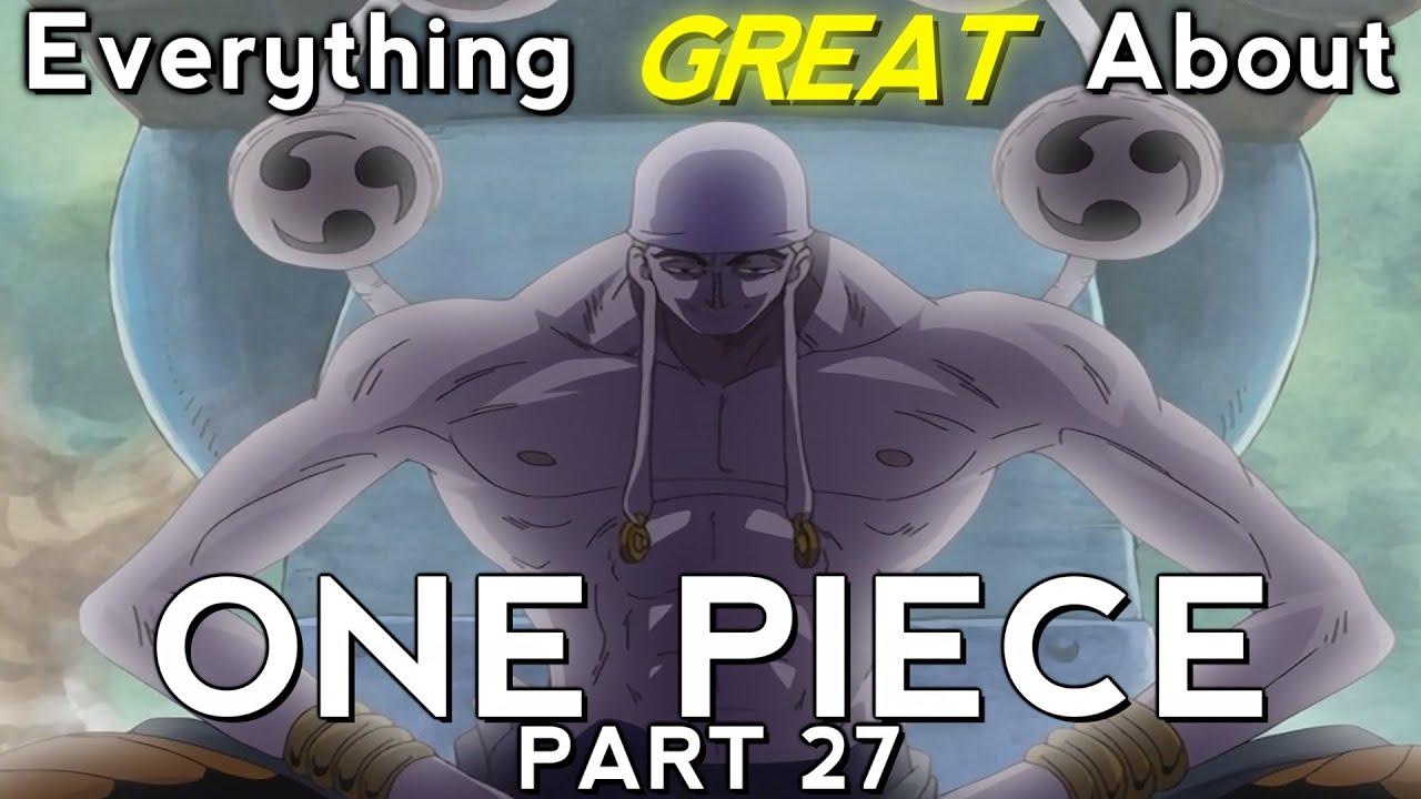 Everything GREAT About: One Piece | Part 27 | Eps 167-172 - YouTube