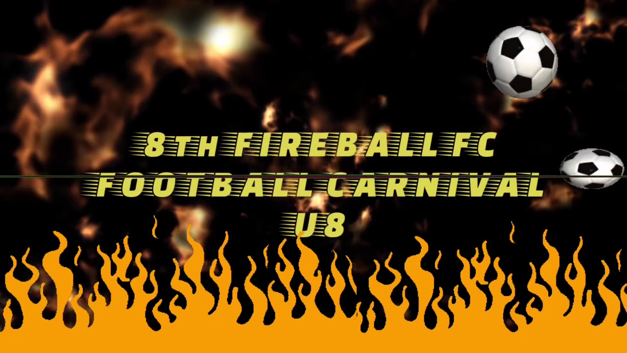 Episod 7: FIREBALL FC CARNIVAL 2019 - YouTube