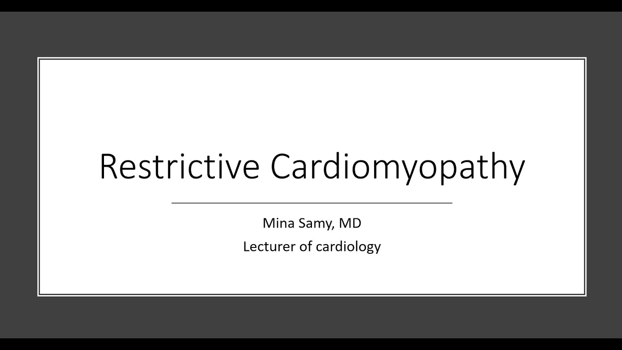 Restrictive cardiomyopathy vs. constrictive cardiomyopathy - YouTube