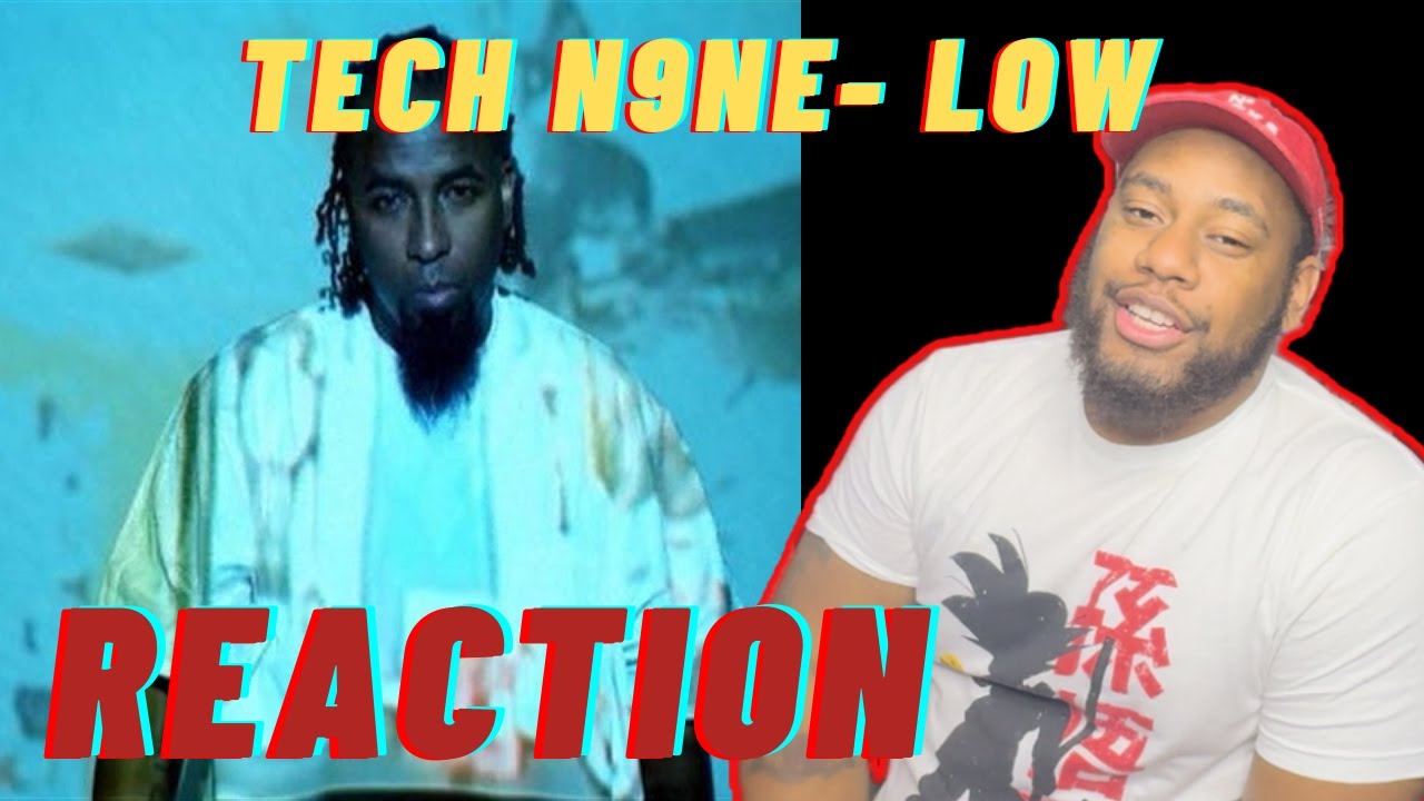 You can tell he was in pain | Tech N9ne - Low (Reaction) - YouTube
