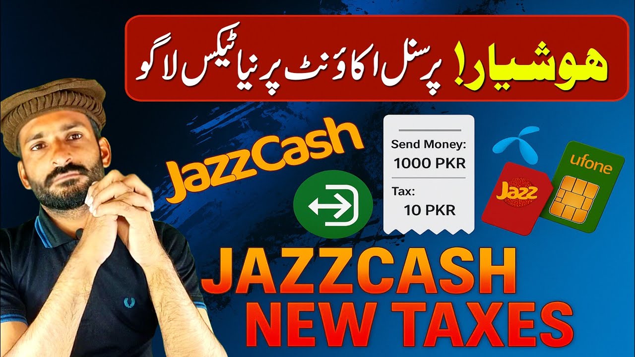 ⚠️ "JazzCash Personal Account New Tax Update | 2025 Latest JazzCash ...