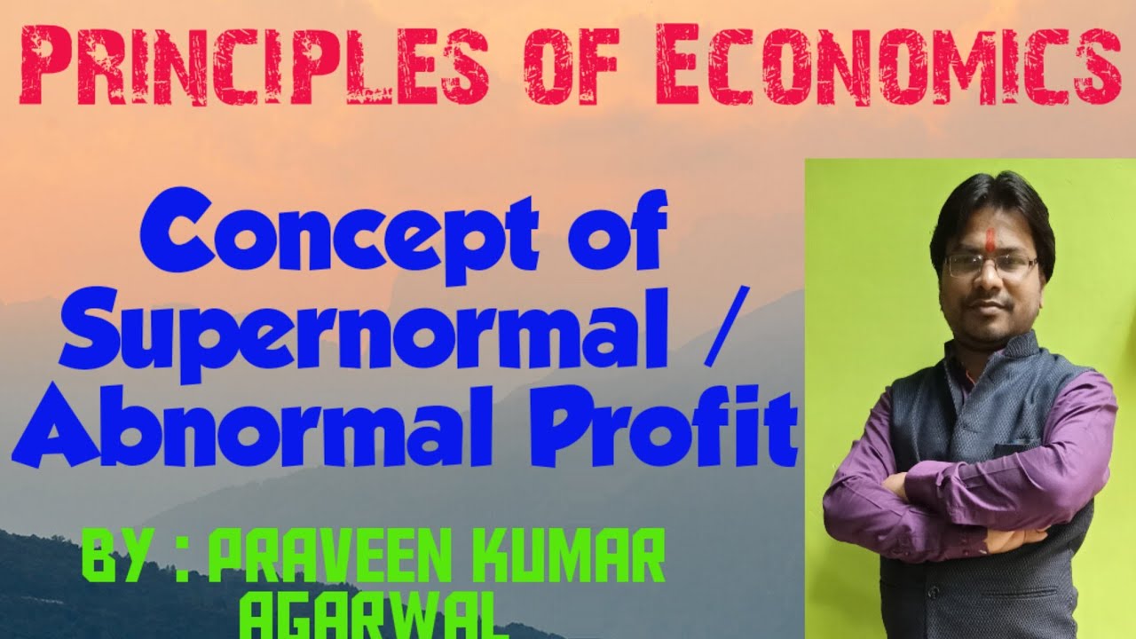 Concept of Supernormal / Abnormal Profit - YouTube