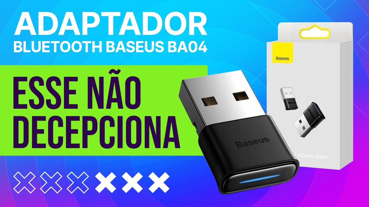 BASEUS BA04 - O MELHOR ADAPTADOR BLUETOOTH PRA PC QUE VOCÊ PODE COMPRAR ...