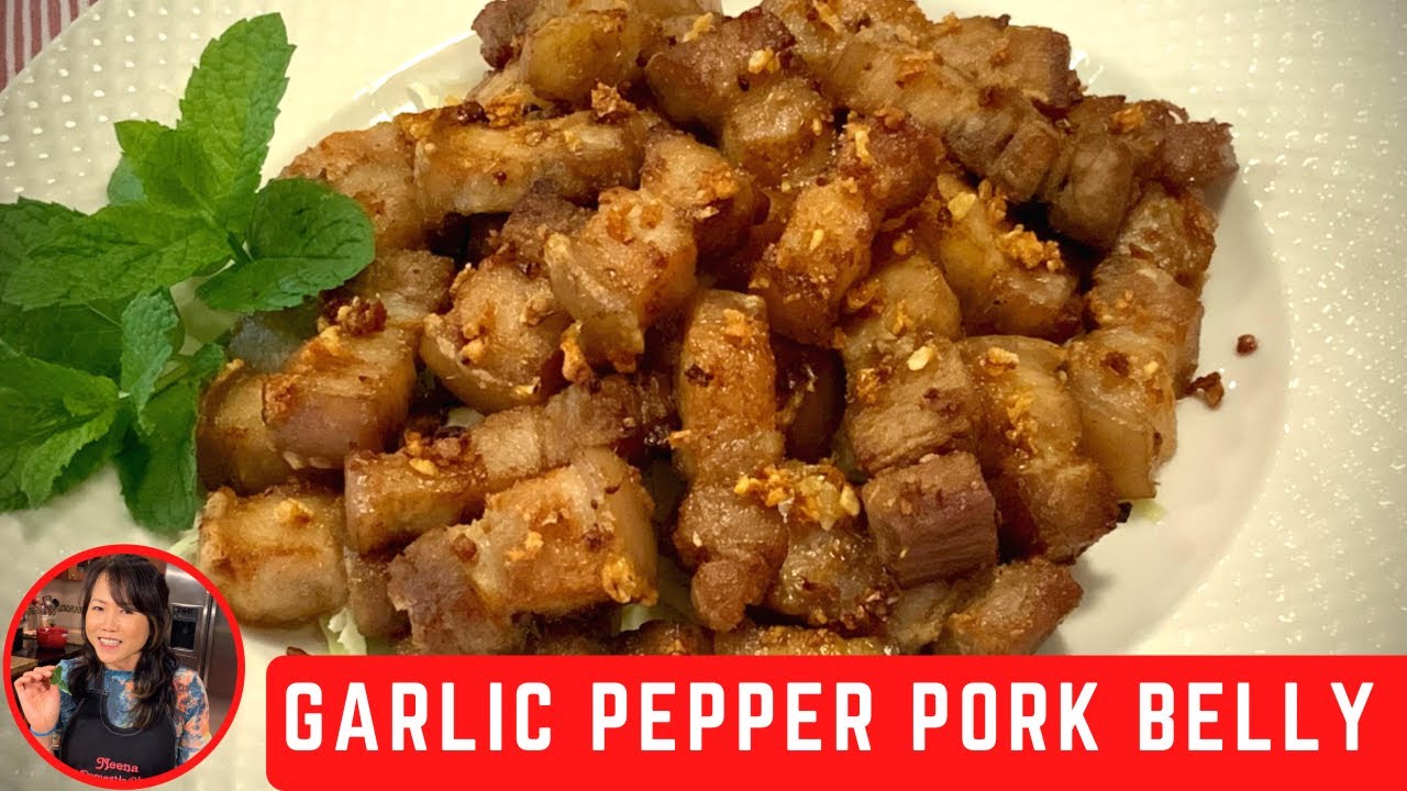 My Family Garlic Pepper Pork Belly Recipe | Neena’s Thai Kitchen - YouTube