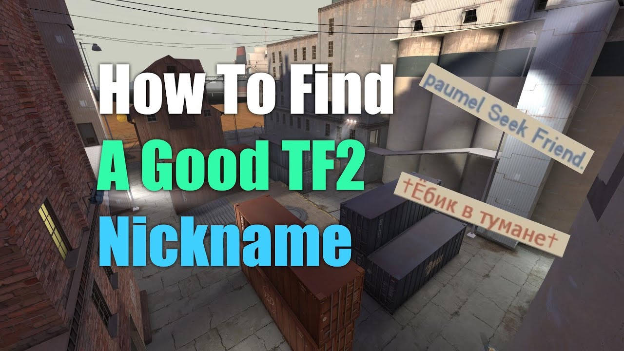 How To Find A Good TF2 Nickname - YouTube