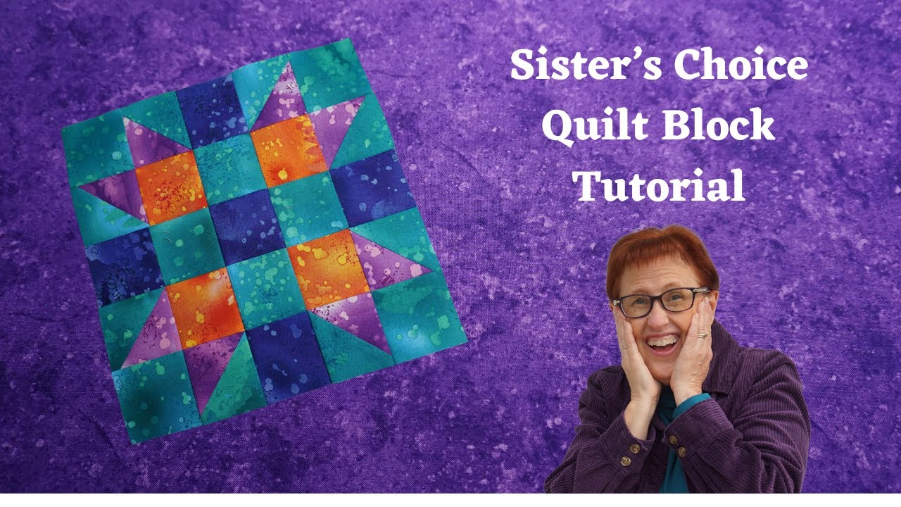 Sisters Choice Block Quilt Block Tutorial - YouTube