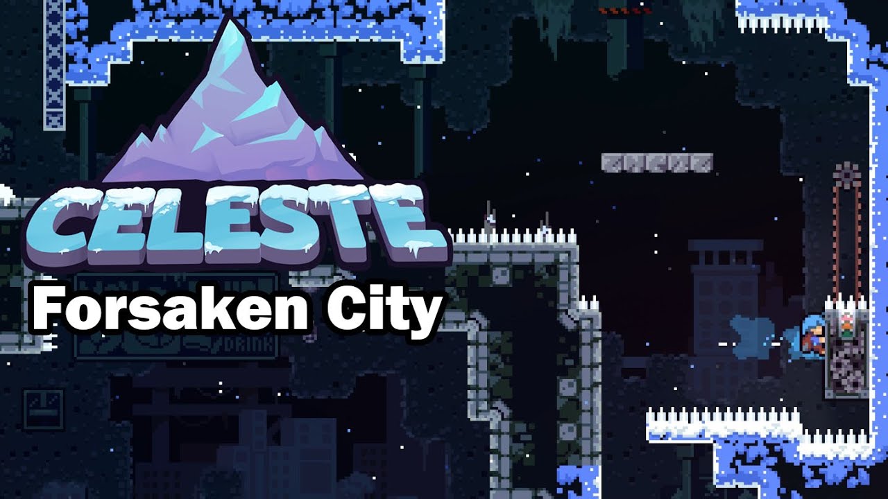 Celeste - forsaken city. ep 1 - YouTube