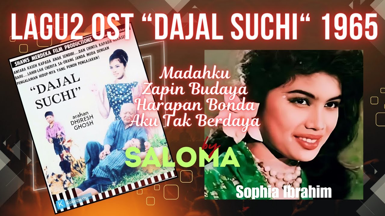 KOLEKSI NOSTALGIA LAGU-LAGU FILEM "DAJAL SUCHI" 1965 (Colorized ...
