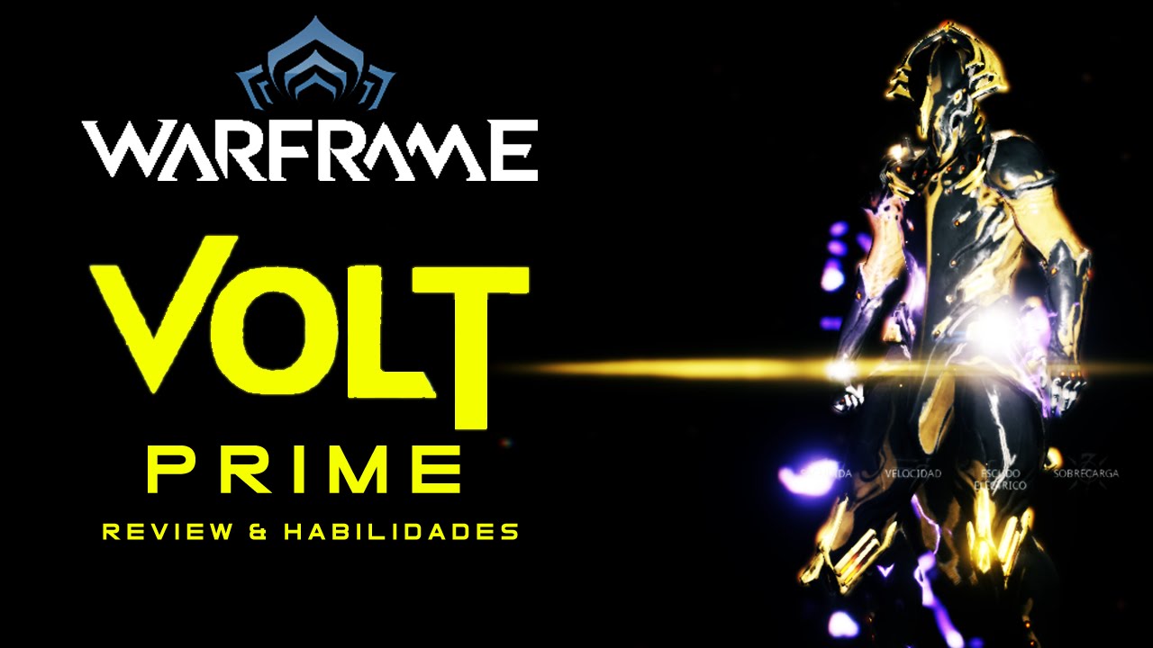 Warframe - Volt Prime Review & Habilidades - YouTube