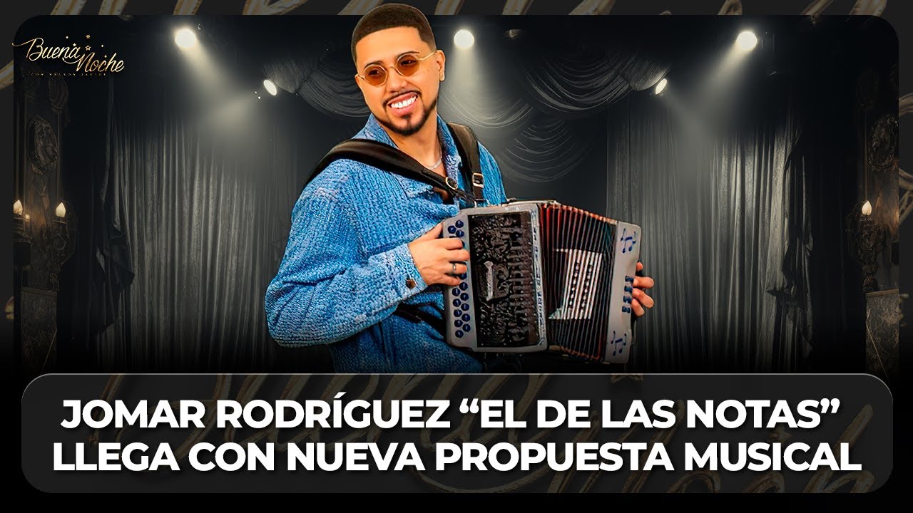 JOMAR RODRÍGUEZ “EL DE LAS NOTAS” PRESENTA SU NUEVA PROPUESTA QUE ...