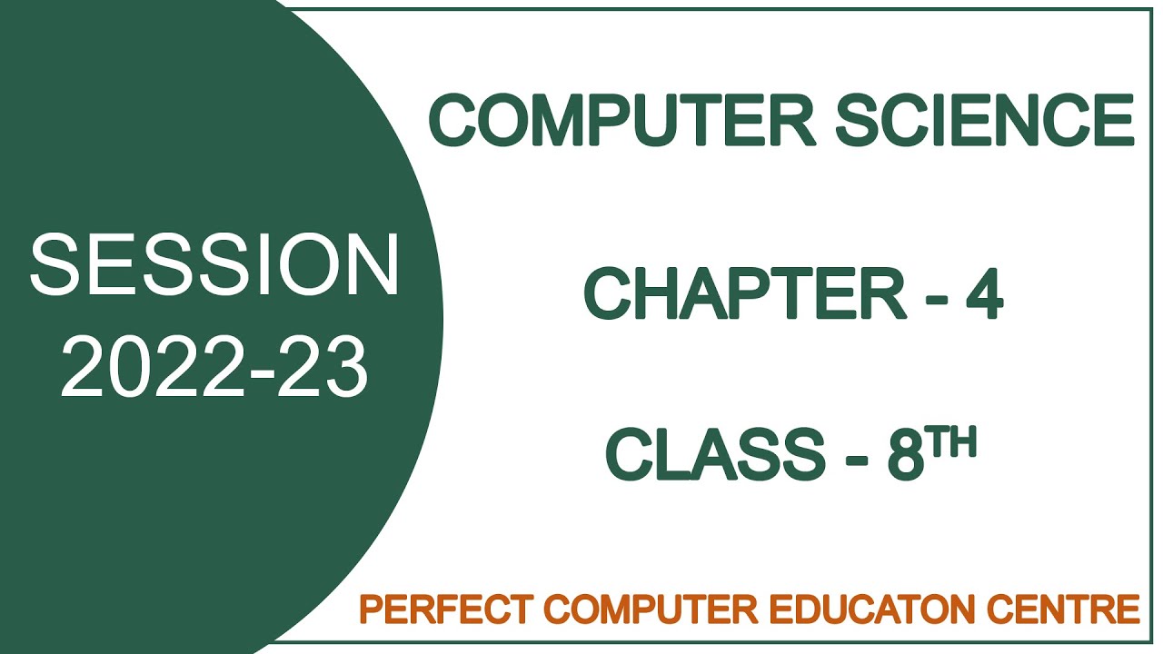 Class 8th Computer Science Chapter 4 Youtube 8733