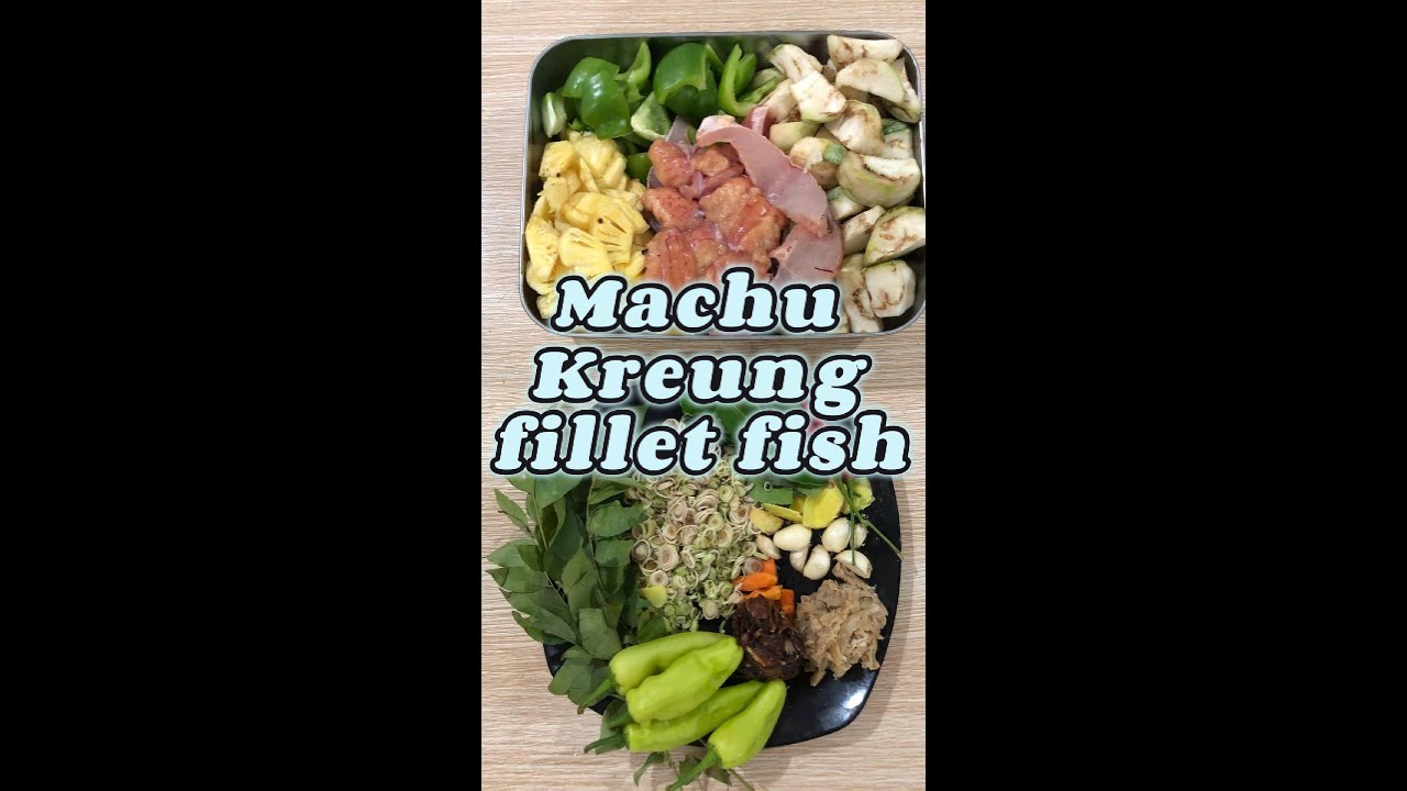 Lemongrass Fish Sour Soup - Salaw Machu Kreung fish - YouTube