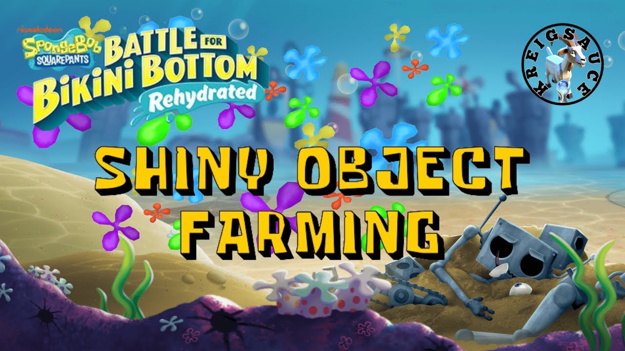 SpongeBob SquarePants: Battle For Bikini Bottom - Shiny Objects Farming ...