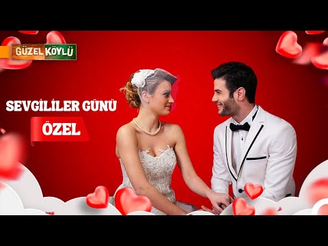 Sevgililer Günü Özel Bölüm ❤️ - Güzel Köylü
