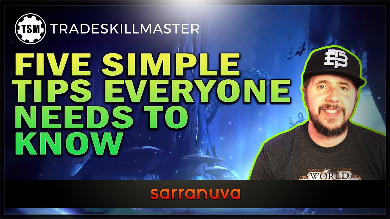 Five Simple TSM Tips Everyone Needs To Know for World of Warcraft ...