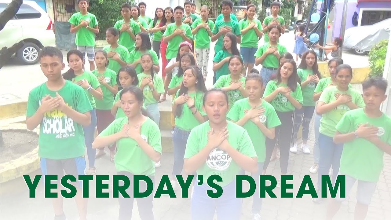 Yesterday's Dream - ANCOP Scholars - YouTube