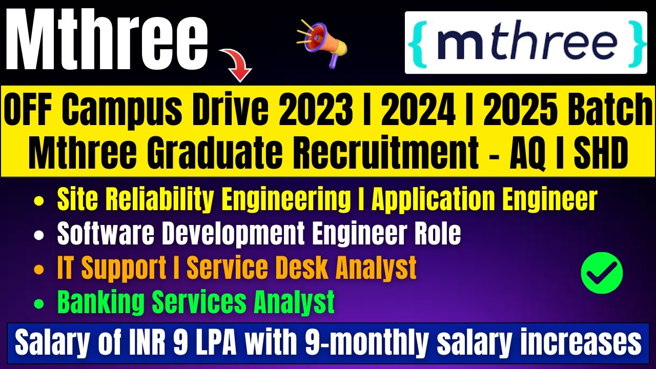 Mthree Mass Hiring Announced | Mthree Graduate Recruitment | OFF Campus ...