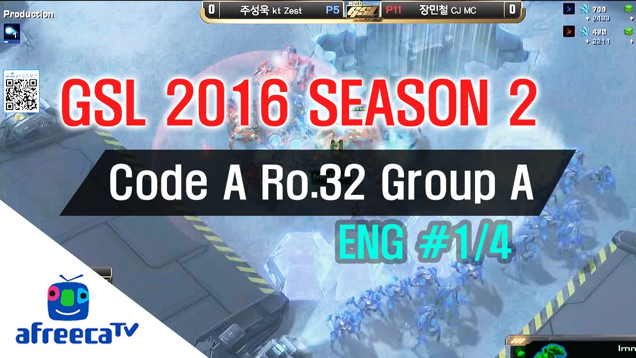 [GSL 2016 Season 2] Code S Ro.32 Group A in AfreecaTV (ENG) #1/4 - YouTube