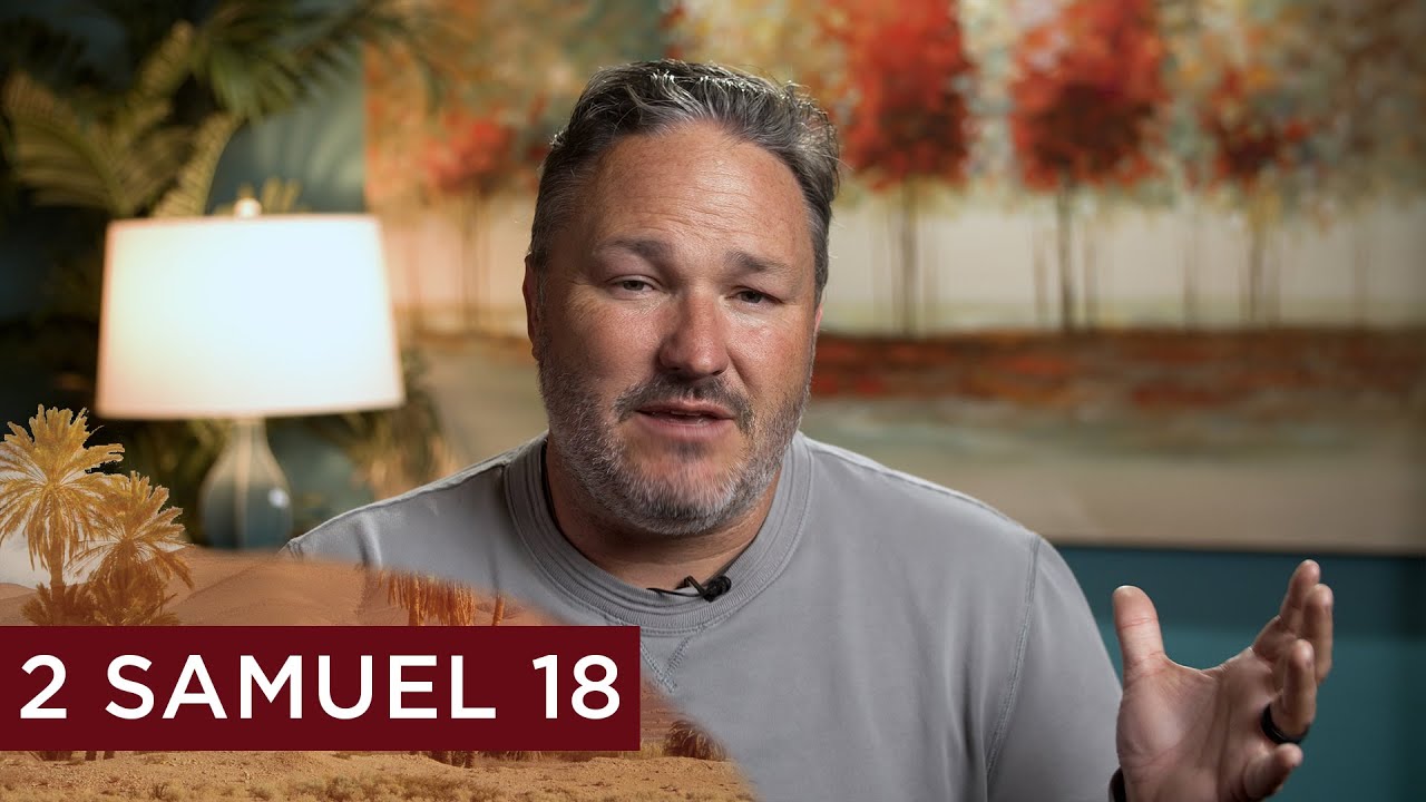 2 Samuel 18 | Mike Van Meter - YouTube