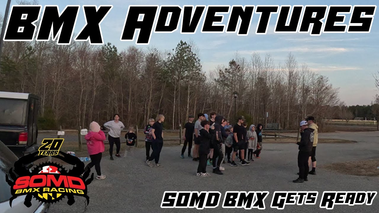 BMX Adventures: Episode 36 - SOMD BMX Racers Getting Ready for the 2025 ...