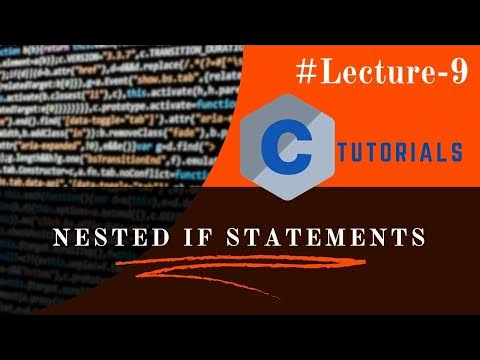 nested if statements in C programming || C Programming tutorials - YouTube